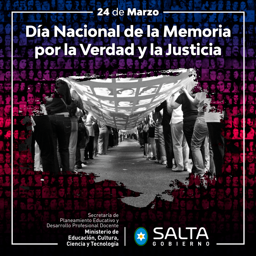 24 De Marzo Día Nacional De La Memoria Por La Verdad Y La Justicia
